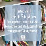 What are Homeschool Unit Studies? - Homeschool Freebies and Giveaways